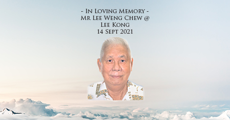 Online Obituary of Mr. Lee Weng Chew @ Lee Kong - The Beautiful Memories